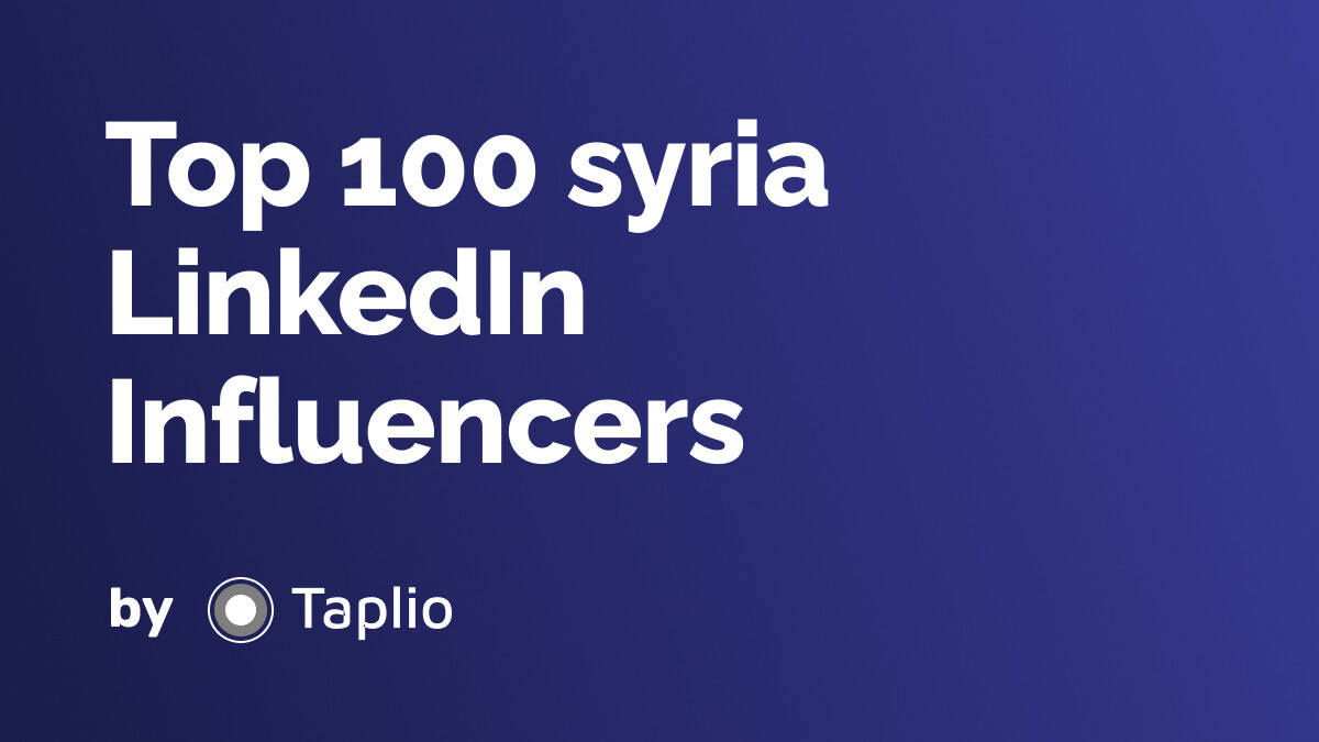 The 100 Best Linkedin Influencers about syria